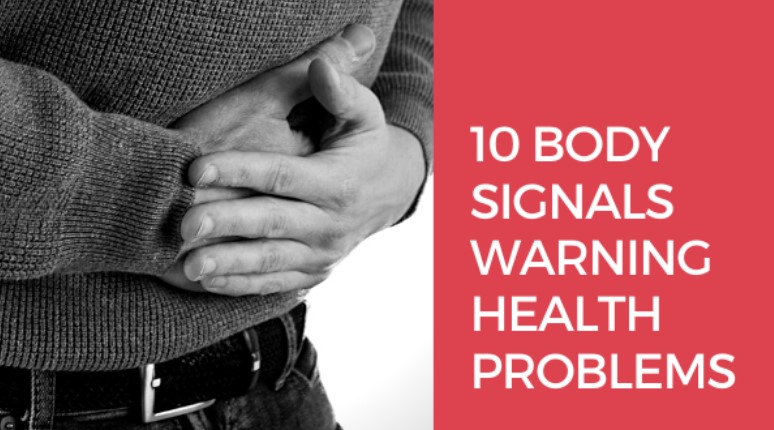 10 Body Signals Warning Health Problems - Top Stories